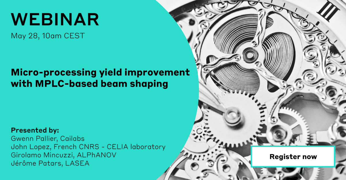 Webinar | Micro-processing yield improvement with MPLC-based beam shaping